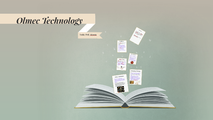 Olmec Technology by Leslie Estevez on Prezi