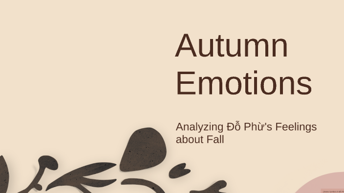 Autumn Emotions by Mỹ Duyên Trần on Prezi
