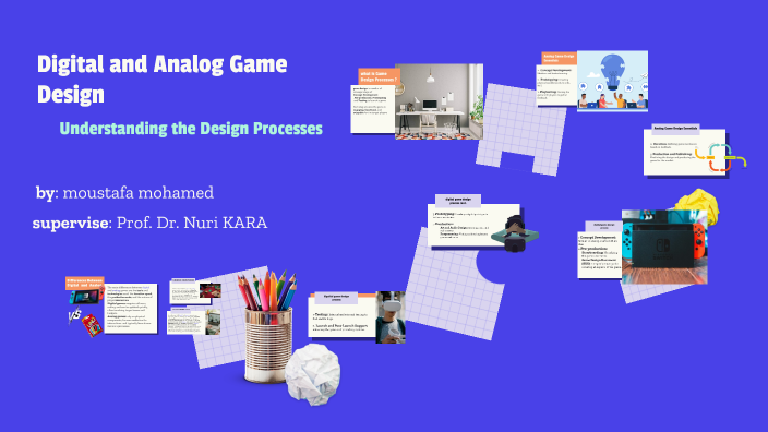 Digital and Analog Game Design by Moustafa Elsehrawy on Prezi