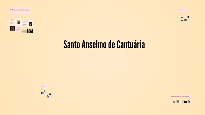 Santo Anselmo de Cantuária by Antonella Schekiera on Prezi