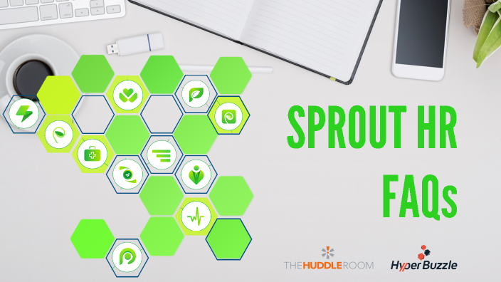 Sprout HR FAQs by Don Sadornas on Prezi