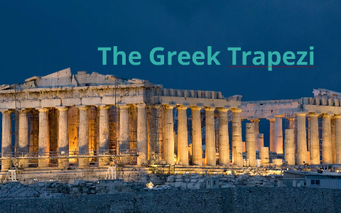 The Greek Trapezi by lydia burnet on Prezi Next
