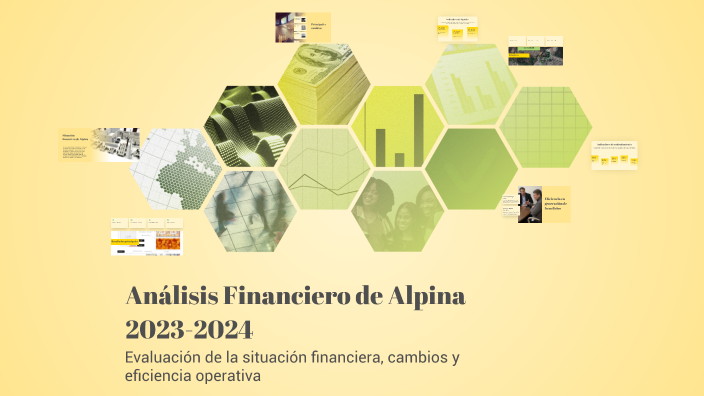 Análisis Financiero de Alpina 2023-2024 by Valeria Cely Mendoza on Prezi