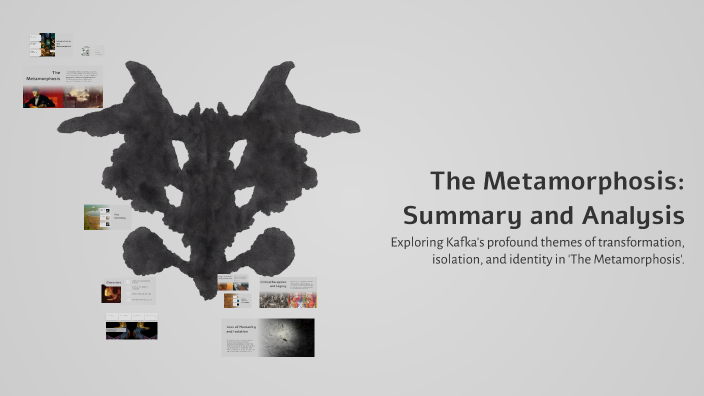 The Metamorphosis: Summary and Analysis by muhammad furqan on Prezi