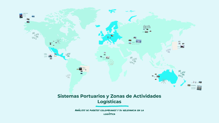 Sistemas Portuarios y Zonas de Actividades Logísticas by laurys ´perez ...