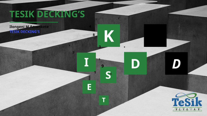 TESIK DECKING’S by Ilo Mao on Prezi