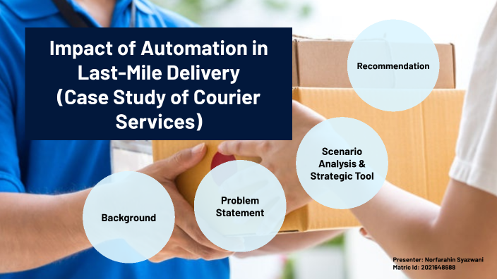 Impact of Automation in Last-Mile Delivery (Case Study of Courier ...