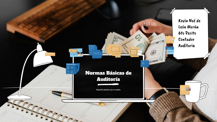 Normas Básicas de Auditoría by kevin De león on Prezi