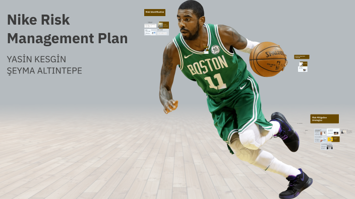 Nike Risk Management Plan by Tyler Durden on Prezi