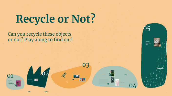 Recycle or Not? by Shelby Hamura on Prezi