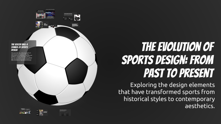 The Evolution of Sports Design: From Past to Present by Elijah ...