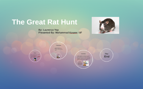 The Great Rat Hunt by Mohammad Akhras on Prezi