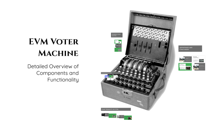 EVM Voter Machine by Ved Yadav on Prezi
