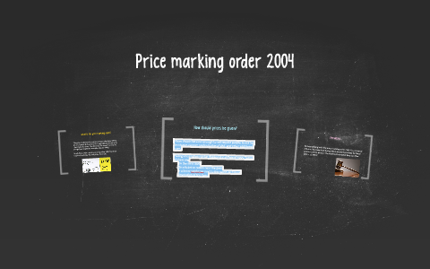price marking order 2004 by tess bond on Prezi