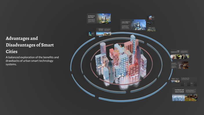 Advantages and Disadvantages of Smart Cities by Bình Minh Trần on Prezi