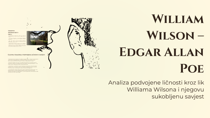 William Wilson – Edgar Allan Poe by Tena Žižek on Prezi
