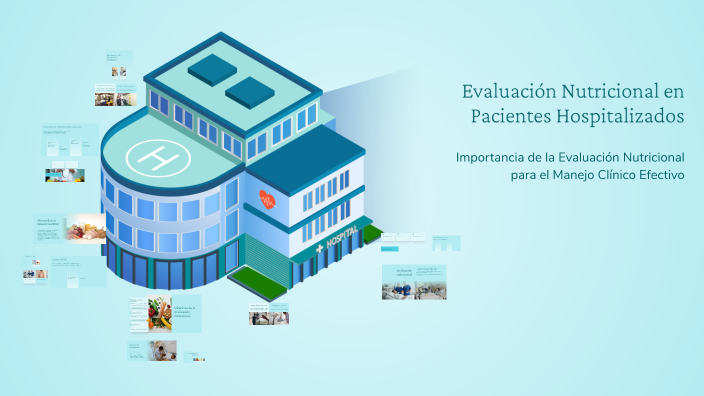 Evaluación Nutricional en Pacientes Hospitalizados by Maria Paula ...