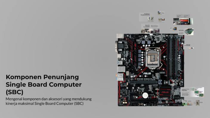 Komponen Penunjang Single Board Computer (SBC) by BOBI ROYAN HARYANTO ...