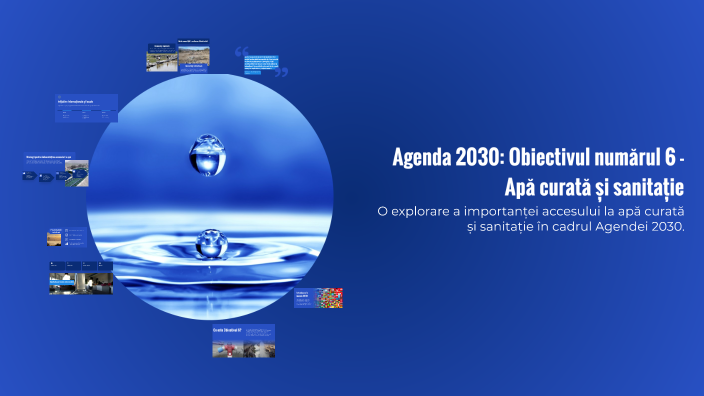 Obiectivul 6 din Agenda 2030: Apa și Sănătatea în România by Bianca ...