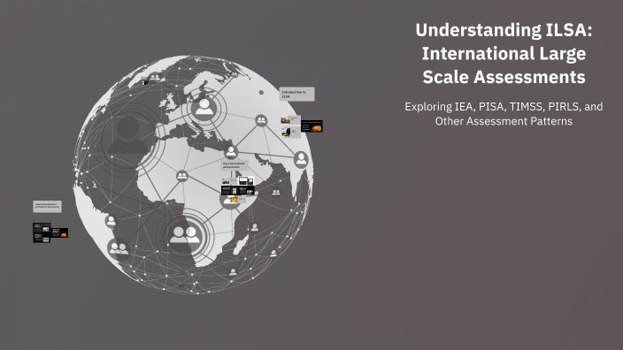 Understanding ILSA: International Large Scale Assessments by Nermeen ...