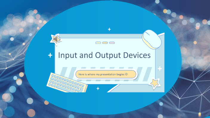 INPUT AND OUTPUT DEVICES by Smyle Ashley Abejon on Prezi