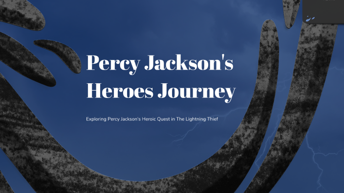 Percy Jackson's Heroes Journey by Kara Hochdorfer on Prezi