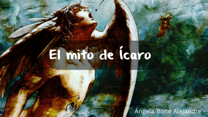 El mito de Ícaro by Ángela Boné Alejandre on Prezi
