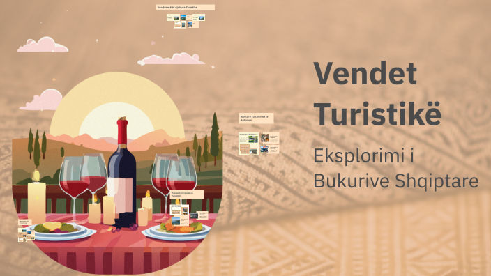 Vendet Turistikë by Erind Roci on Prezi