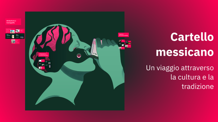 Cartello messicano by Nicola Donofrio on Prezi