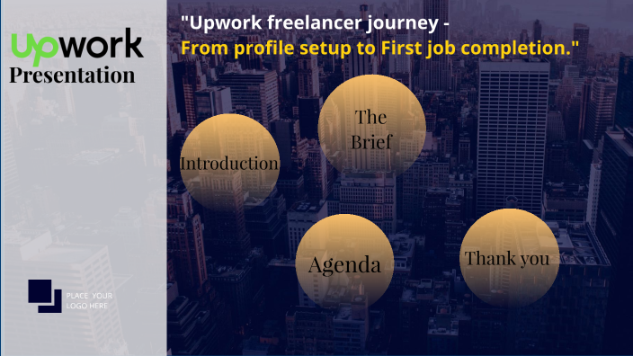 UPWORK JOURNEY! by Radhika Kumari on Prezi