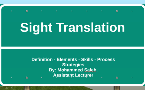 Sight Translation by Mohammed Hammad on Prezi