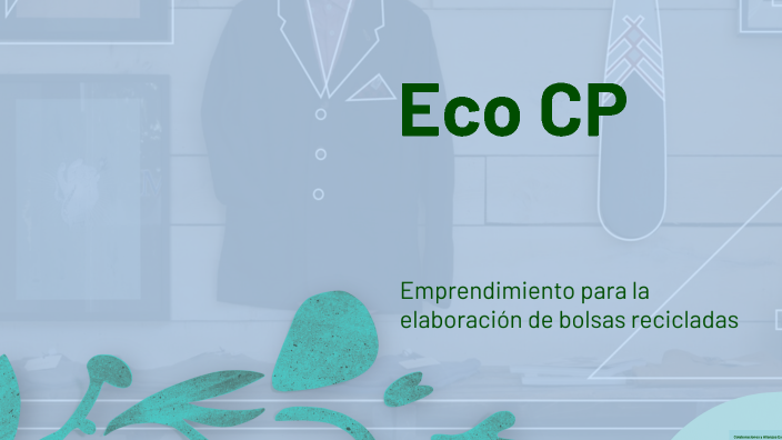 Eco CP by Linette Sánchez on Prezi
