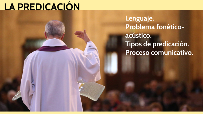 La Predicación by Emmanuel Mosqueda on Prezi