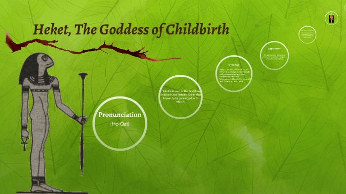 Heket, The Goddess of Childbirth by Treygar Garrett on Prezi