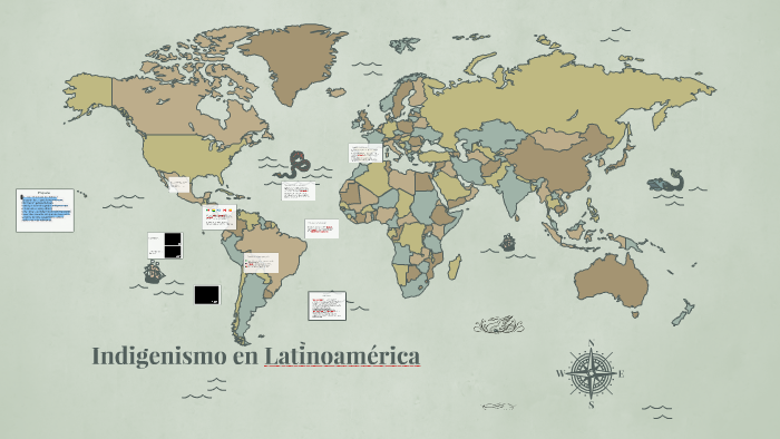Indigenismo en Latinoamérica by Maricoy Gallegos on Prezi