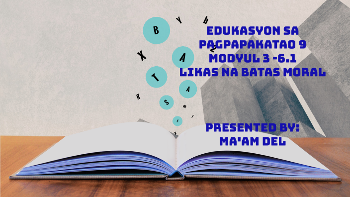 LIKAS NA BATAS MORAL by hEDEL CUALBAR on Prezi