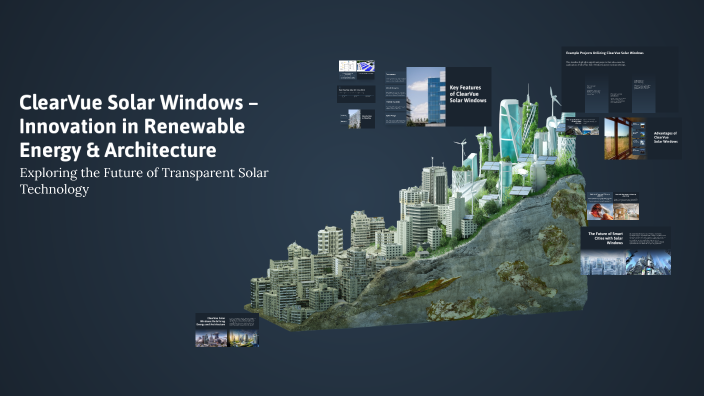 ClearVue Solar Windows – Innovation in Renewable Energy & Architecture ...