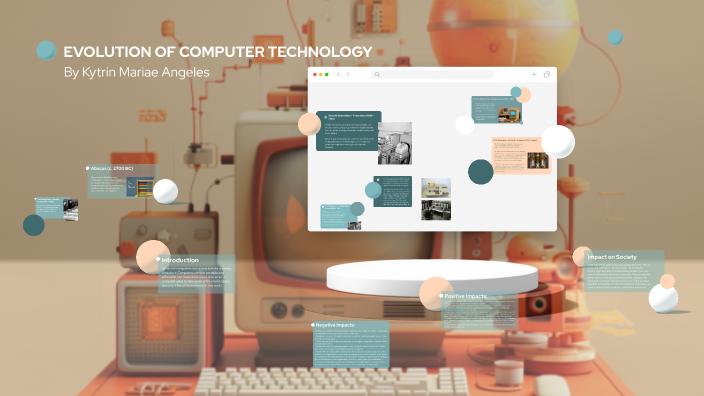 Evolution of Computer Technology by Laraine Angeles on Prezi