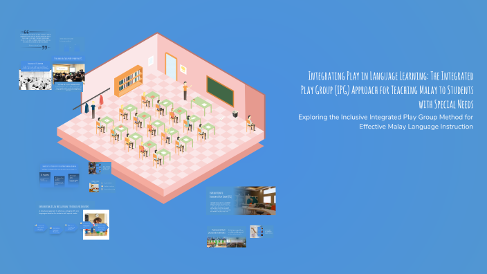 Integrating Play in Language Learning: The Integrated Play Group (IPG ...