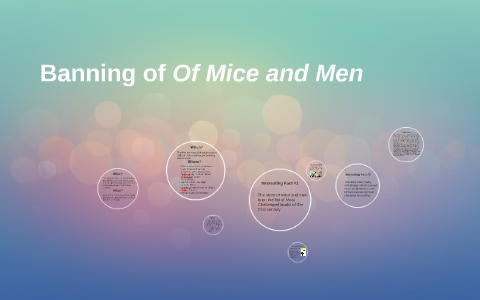 Banning of Of Mice and Men by Elise Weber on Prezi