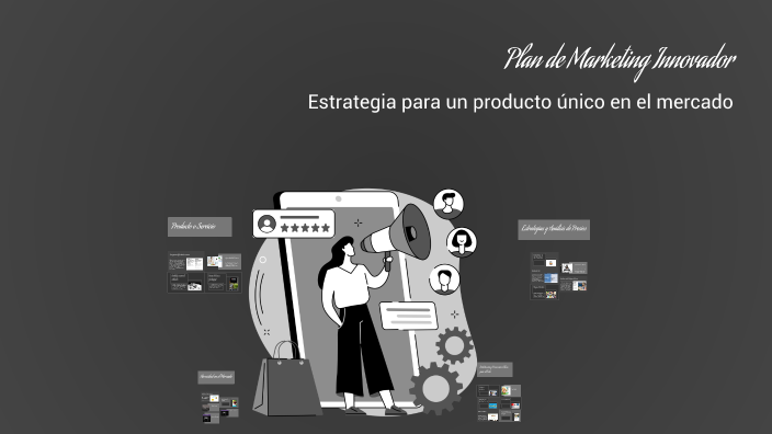 Plan de Marketing Innovador by Jonathan Carreño on Prezi