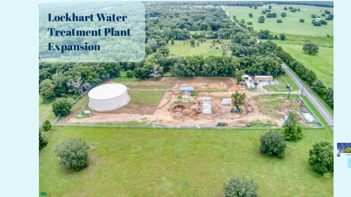 Lockhart Water Treatment Plant Expansion by Angel Kiederling on Prezi