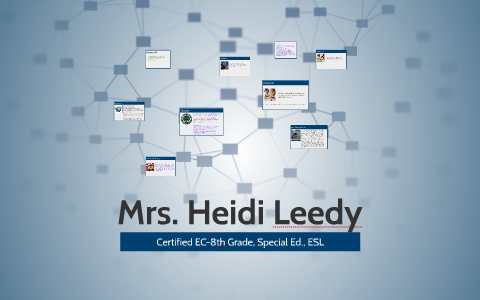 Heidi Leedy by Heidi Leedy on Prezi