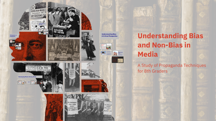 Understanding Bias and Non-Bias in Media by claren escapular on Prezi