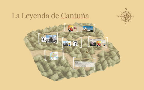 La Leyenda de Cantuña by Katie Van Orden on Prezi