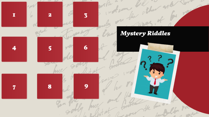 Mystery Riddles by LinaGl95 on Prezi