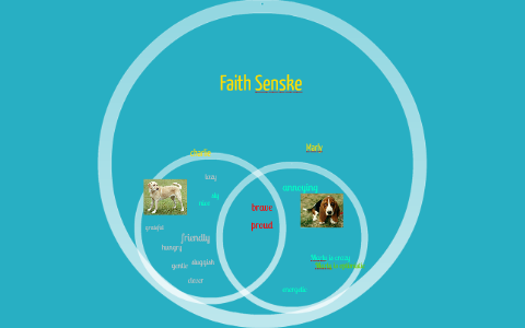 Faith Senske by Loraine Pick on Prezi