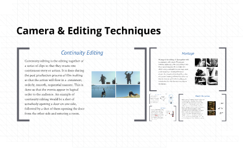 Camera & Editing Techniques by Emily Newson on Prezi