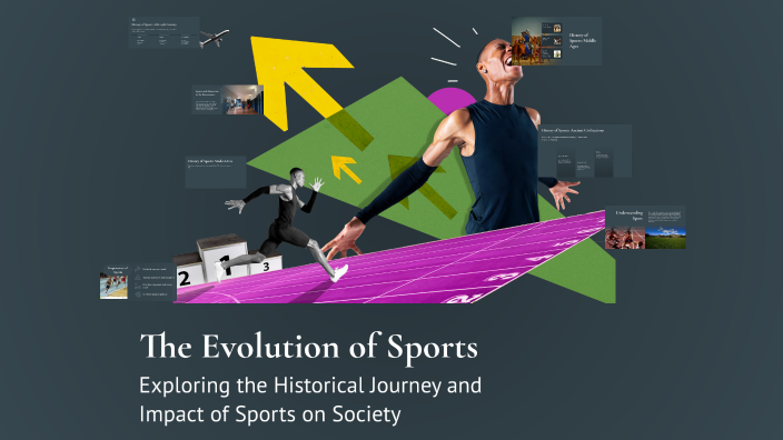 The Evolution of Sports by Brian McAnuff on Prezi