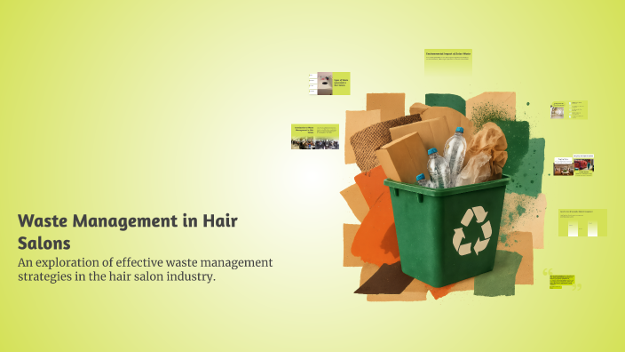 Waste Management in Hair Salons by Rocio P:F on Prezi
